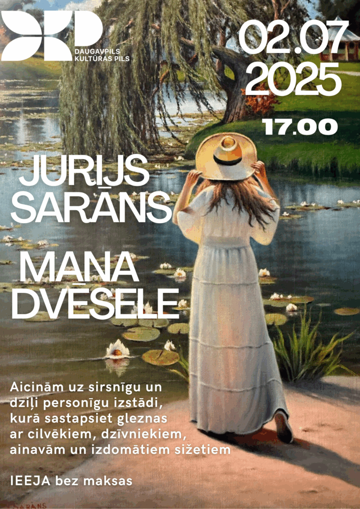 Tiekamies Jurija Sarāna izstādes “Mana dvēsele” atklāšanā! - Daugavpils ...